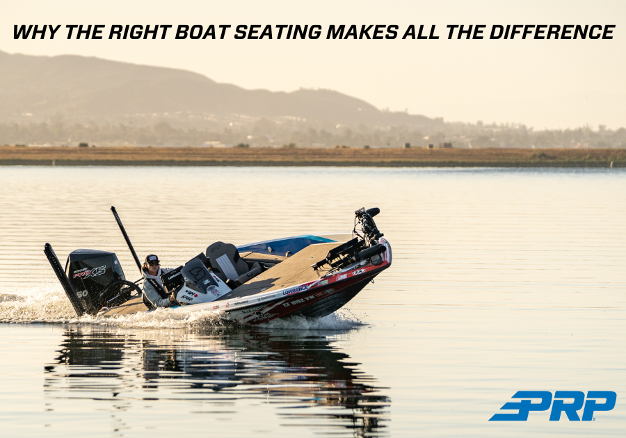 Why the Right Boat Seating Makes All the Difference | PRP Seats